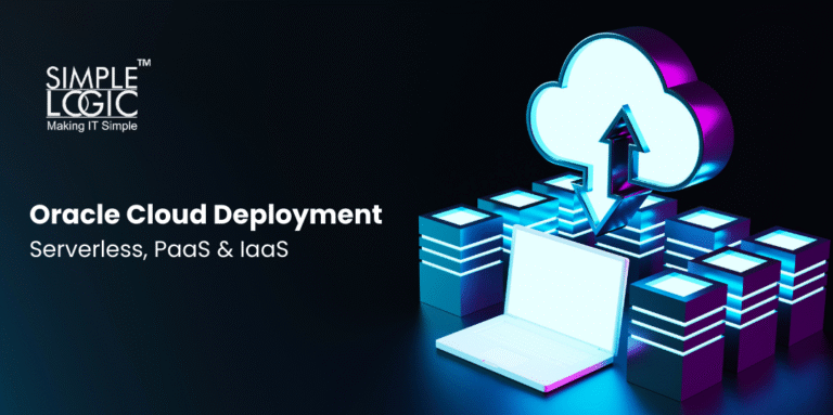 Oracle Cloud Infrastructure Deployment Models | Simple Logic